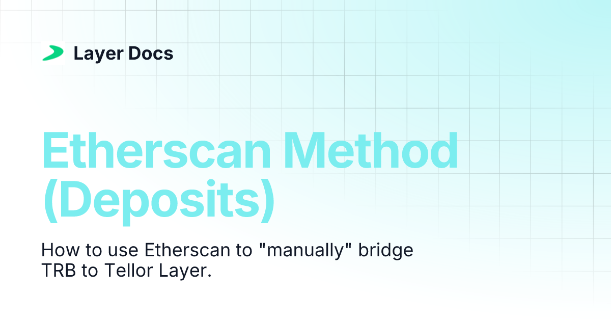 Etherscan Method (Deposits) | Layer Docs