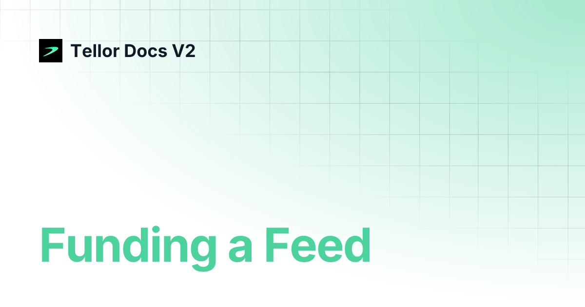 Funding a Feed | Tellor Docs V2