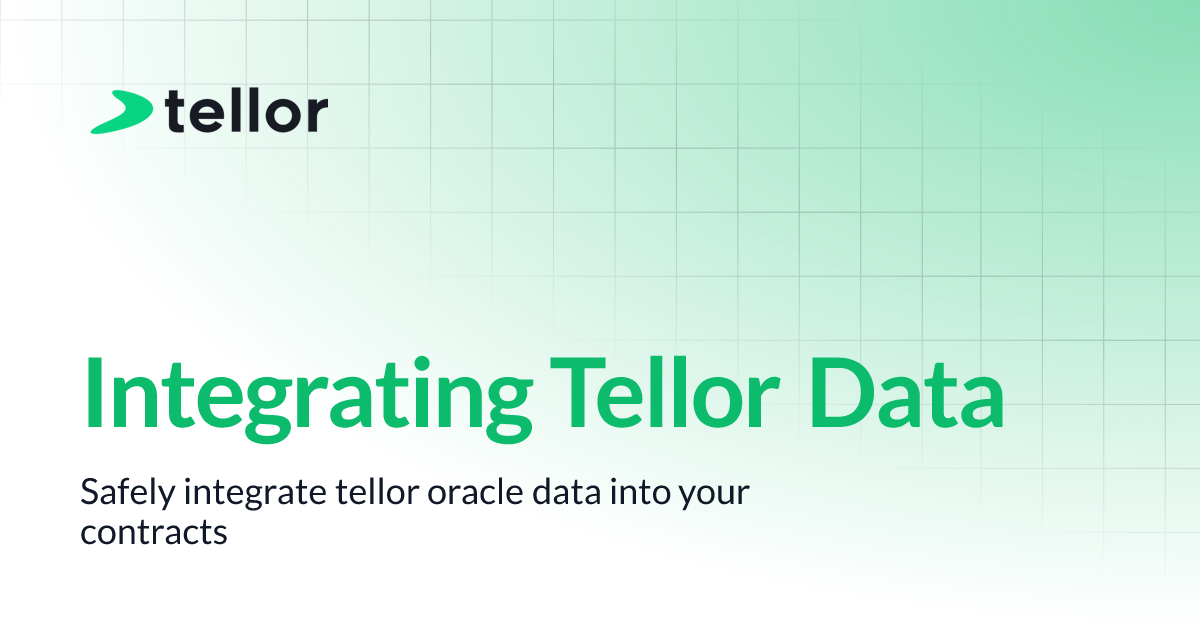 Integrating Tellor Data | Tellor Docs